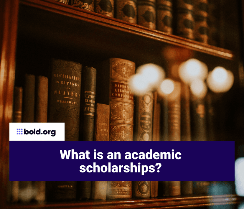 What is an academic scholarship? | Bold.org