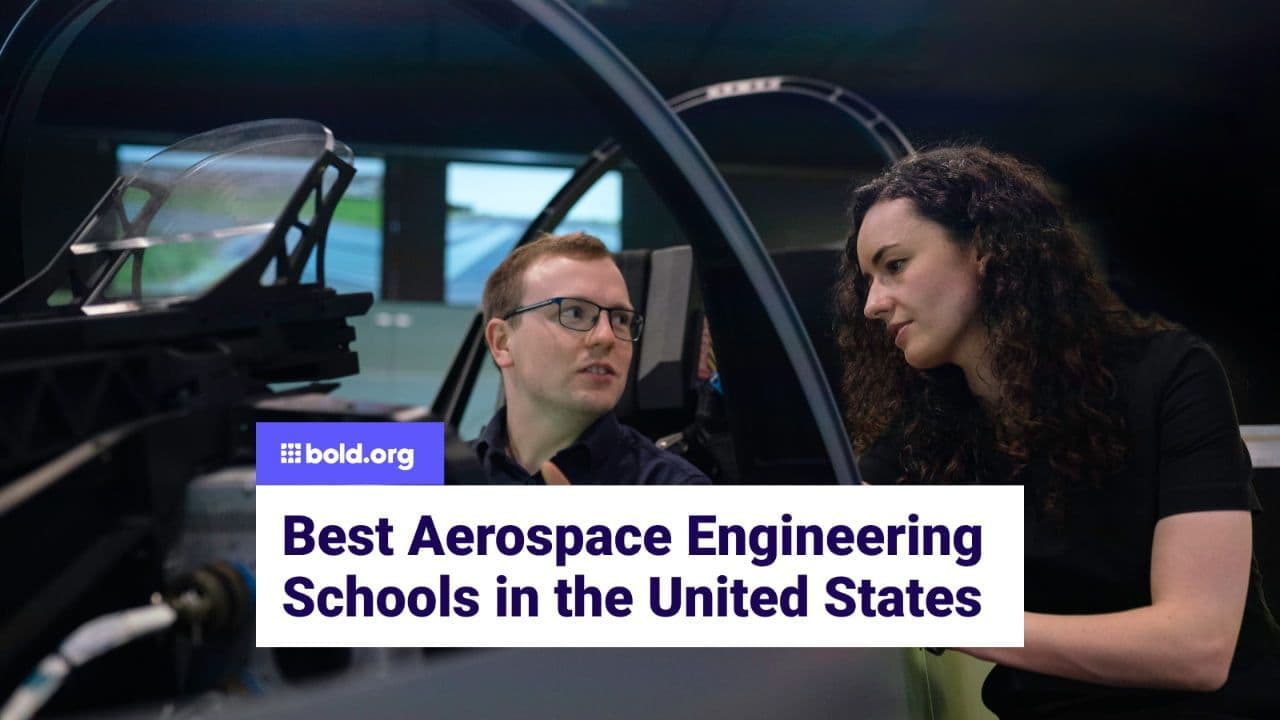 10 Best Aerospace Engineering Schools in 2025 | Bold.org