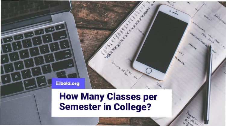 How Many Classes Should I Take Each Semester? | Bold.org | Bold.org