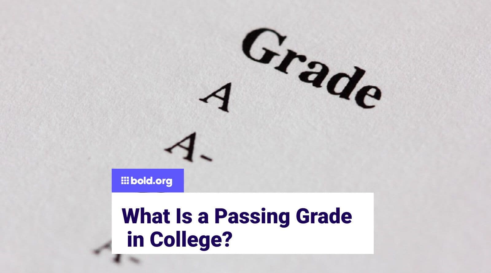 What Is a Passing Grade in College in 2026? | Bold.org