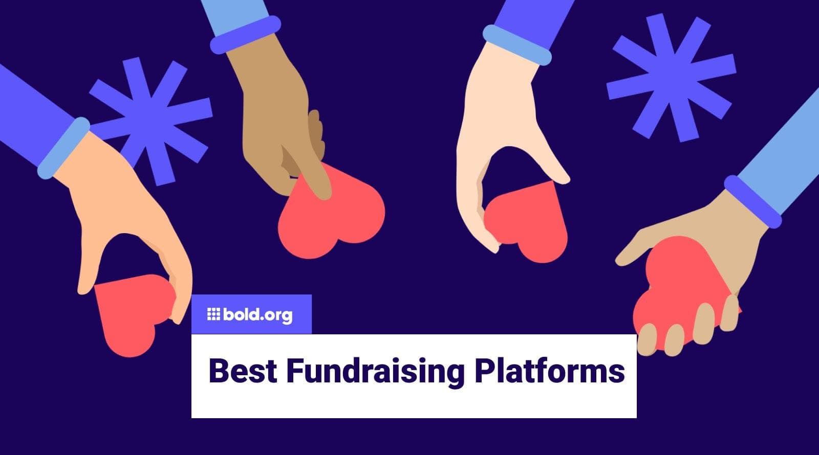 Best Fundraising Platforms in 2025 | Bold.org | Bold.org