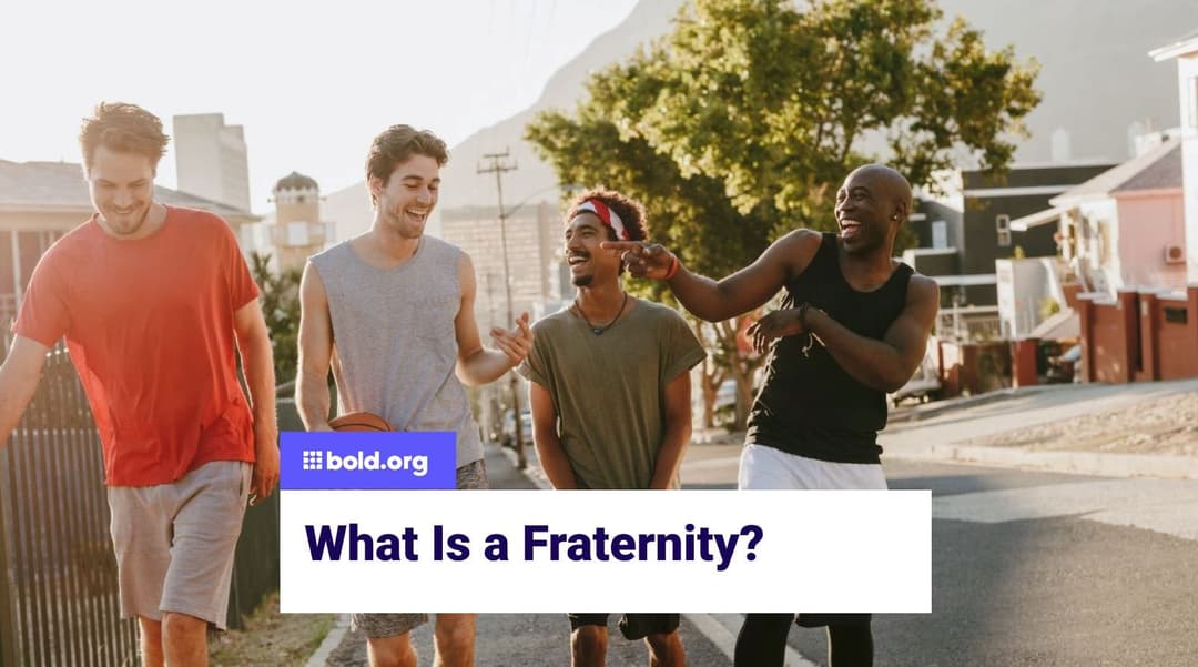 What Is a Fraternity? | Bold.org | Bold.org