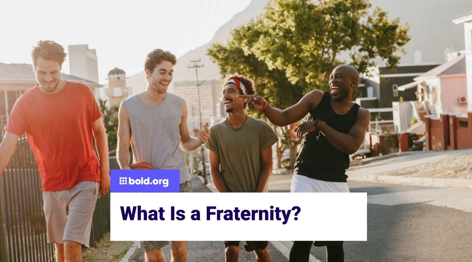 What Is a Fraternity? | Bold.org | Bold.org