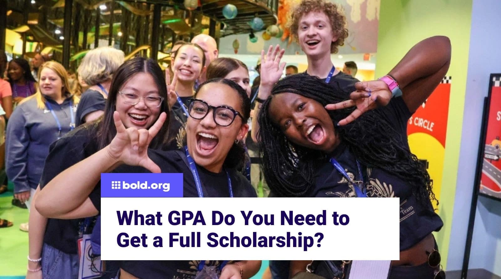 What GPA Do You Need For a Full Scholarship in 2026? | Bold.org